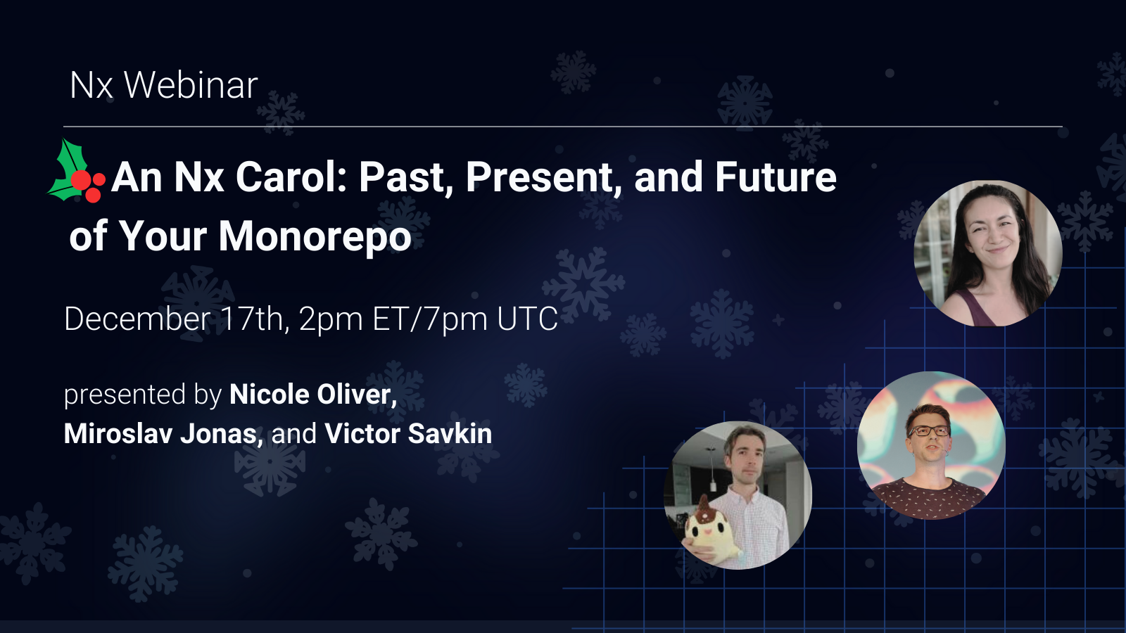 Nx Webinar - An Nx Carol: Past, Present, and Future of Your Monorepo